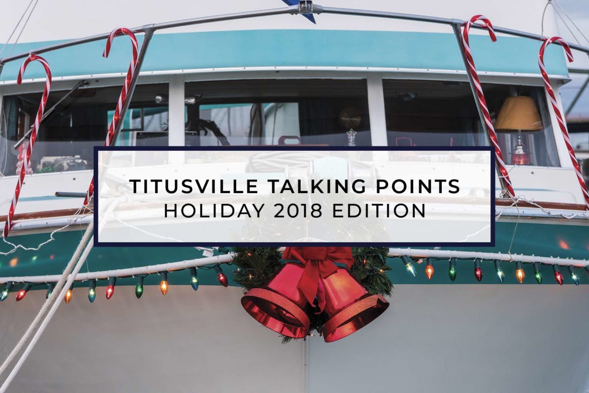 Titusville Talking Points - Holiday 2018 Edition | Titusville Marina